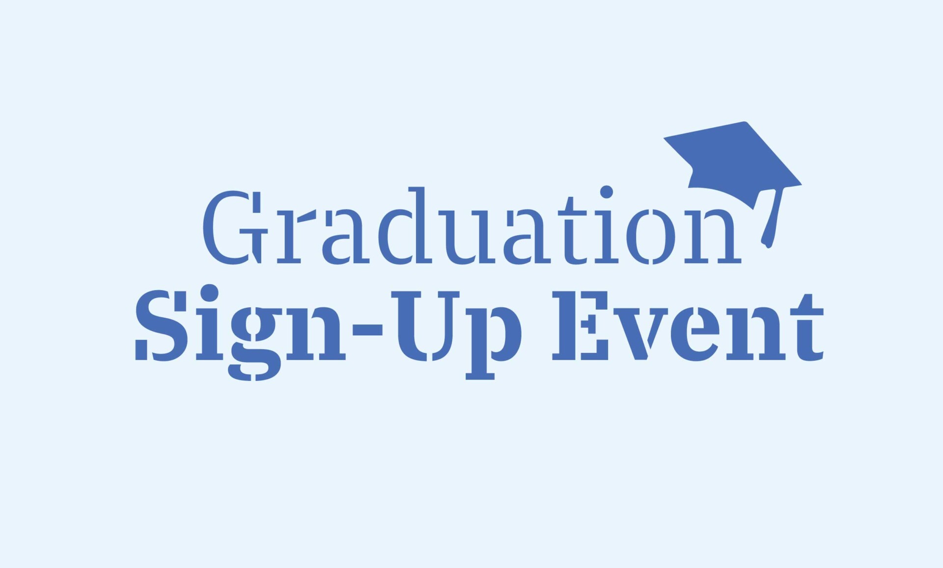 Graduation Sign Up Event March 27 (9am to 6pm) - Saint Paul College